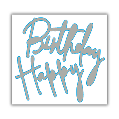 Julie Hickey Designs - Happy Birthday Outline Die | Jcraft